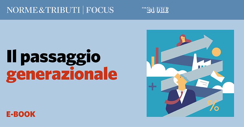 Il passaggio generazionale - Il Sole 24 ORE