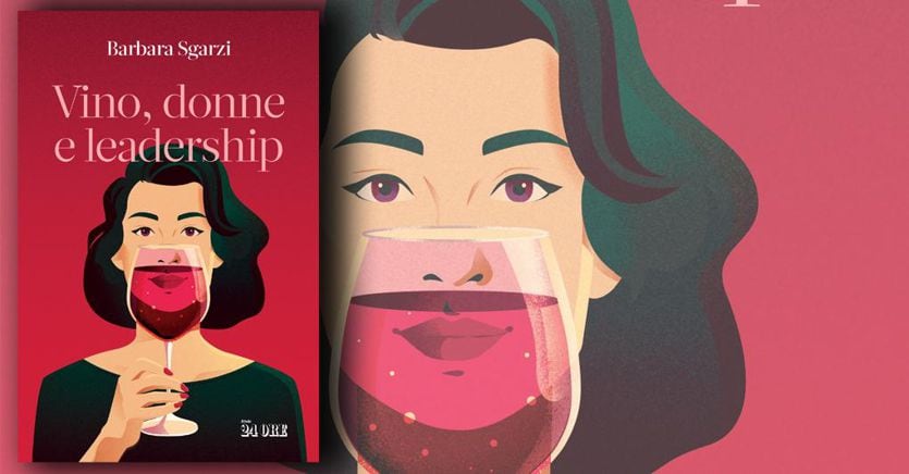 «Vino, donne e leadership», in edicola con Il Sole 24 Ore - Il Sole 24 ORE