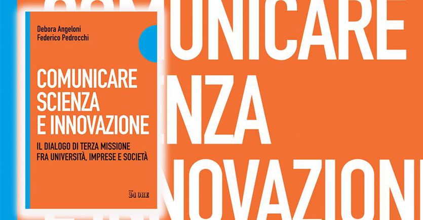 Comunicare scienza e innovazione - Il Sole 24 ORE