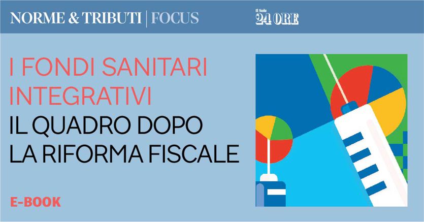 Fondi sanitari integrativi, cambia il fisco: cosa può accedere - Il ...
