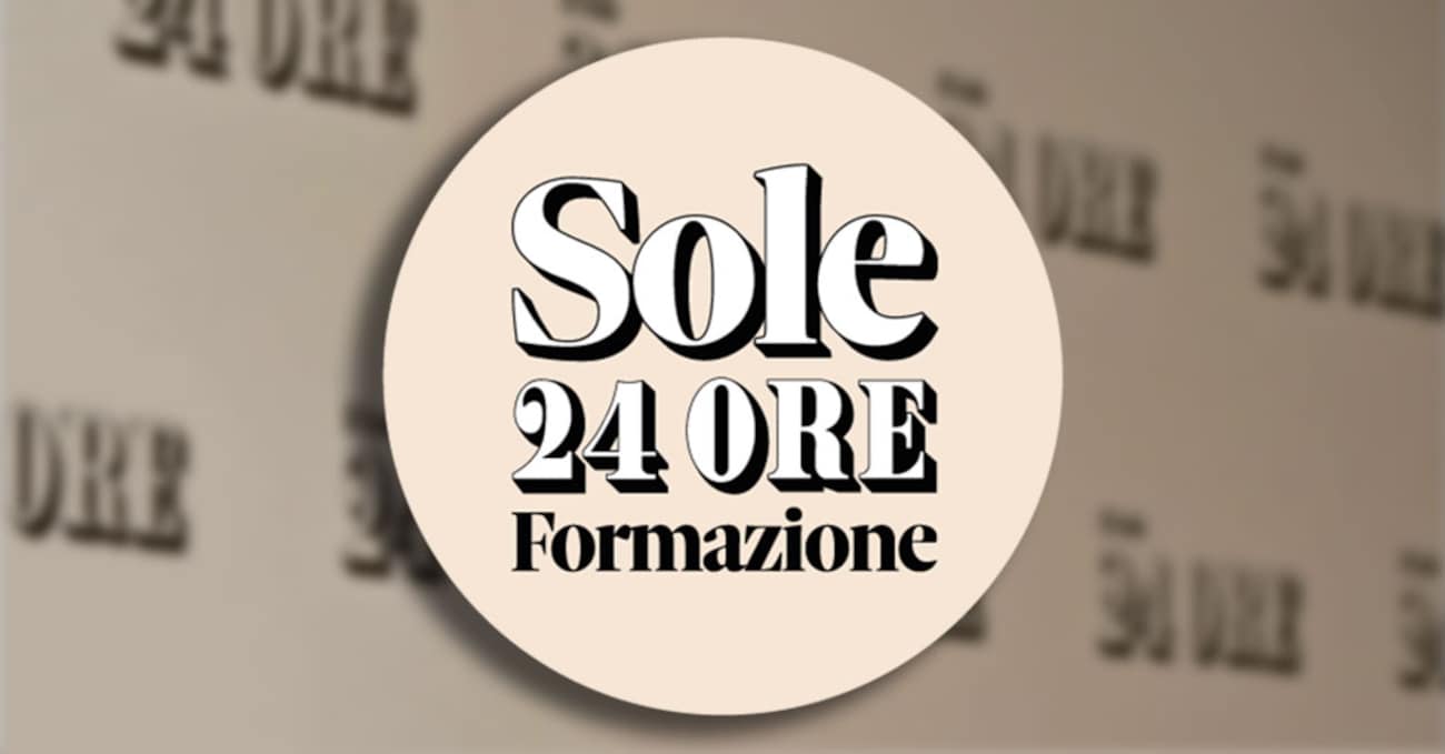 Sole 24 Ore Formazione: al via il nuovo corso avanzato in strategie ...