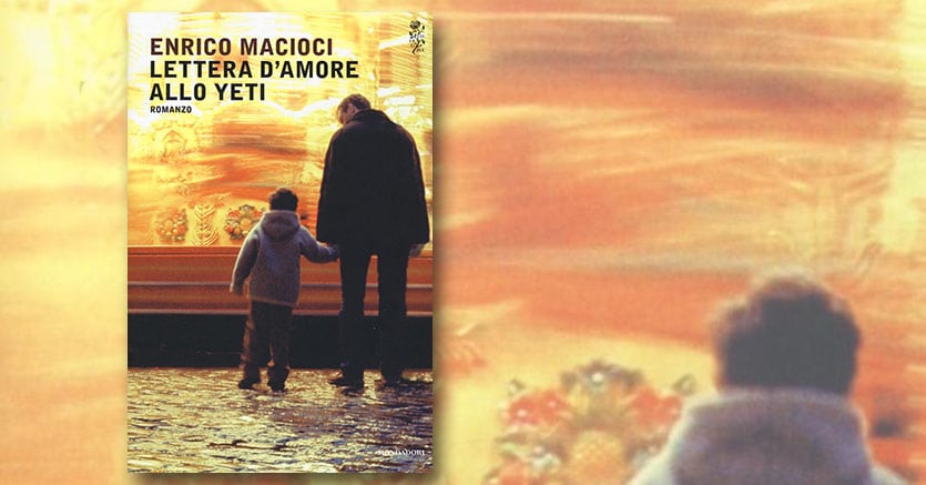 Lettera d'amore allo yeti di Enrico Macioci - Il Sole 24 ORE