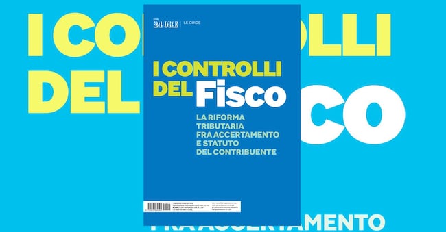 I controlli del Fisco, la riforma tra accertamento e Statuto del ...