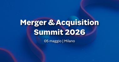 Merger & Acquisition Summit 2026 - Il Sole 24 ORE
